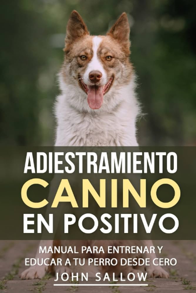 Guía imprescindible de libros de adiestramiento para perros que debes ...